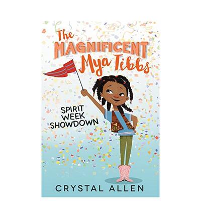 【现货】 Magnificent Mya Tibbs: Spirit Week Showdown, The，华丽的米亚提布斯: 原版图书进口正版 Allen