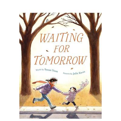 【预售】等待明天Waiting for Tomorrow英文进口原版儿童绘本图书3-6岁 自我认知/情绪管理Susan Yoon