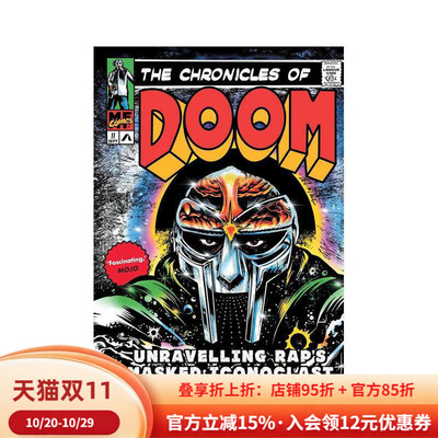 【预售】DOOM编年史：揭秘说唱界蒙面反传统人士The Chronicles of DOOM: Unravelling Rap's Masked Iconoclast 英文进口原版音乐