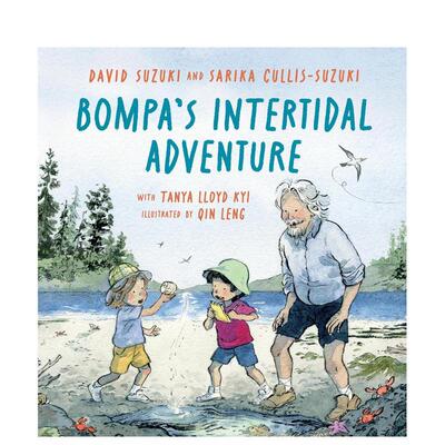 【预售】【多伦多获奖插画师Qin Leng冷沁】Bompa的潮间冒险 Bompa's Intertidal Adventure 英文进口原版儿童绘本图书David Suzu