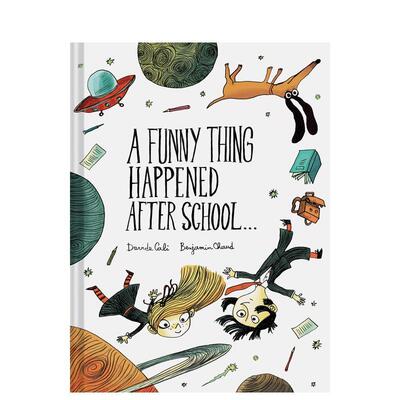 【预售】放学后发生的趣事 . . A Funny Thing Happened After School . . . 英文进口原版儿童绘本Davide Cali外文图书