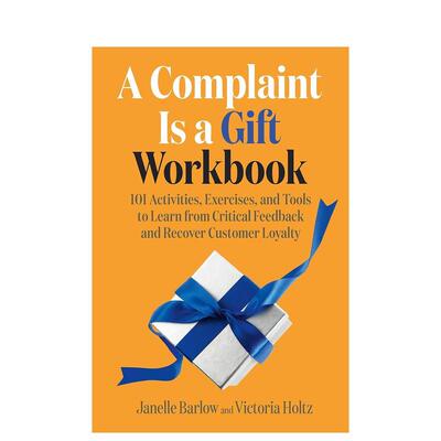 【预售】投诉是一份礼物工作簿 Complaint Is A Gift Workbook 英文进口原版商业行销图书Barlow  Janelle