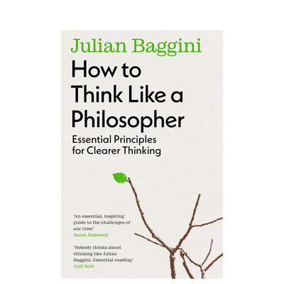 【现货】如何像哲学家一样思考 How To Think Like A Philosopher 英文原版社会科学