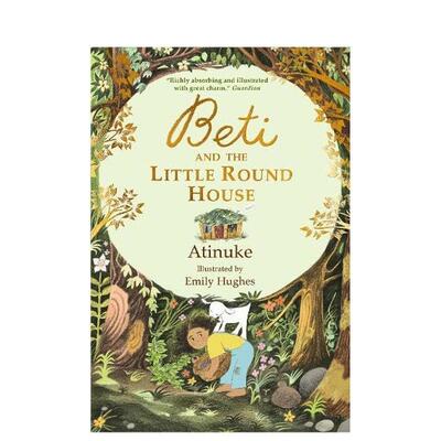 【预售】贝蒂和小圆屋（平装） Beti and the Little Round House 英文进口原版儿童桥梁书Atinuke