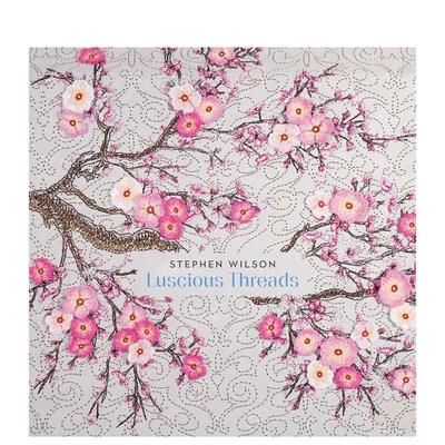 【现货】Stephen Wilson: Luscious Threads，斯蒂芬.威尔逊:甜美的线英文原版图书籍进口正版Created by Ted Vassilev