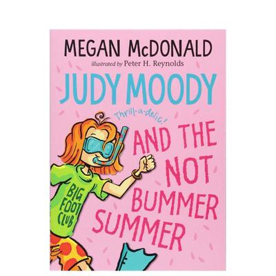 【现货】朱迪·穆迪不是傻瓜Judy Moody & Not Bummer英文进口原版儿童绘本图书自我认知/情绪管理6-9岁McDonald M