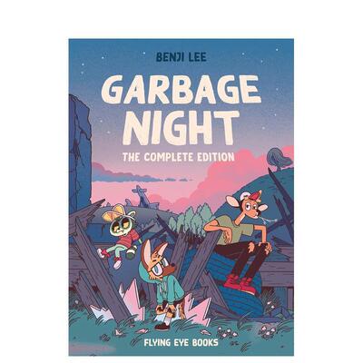 【预售】垃圾之夜 完整版Garbage Night: The Complete Edition英文进口原版儿童漫画图书6-9岁Benji Lee
