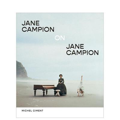 【预售】【国际历史电影节-电影史图书奖】简·坎皮恩 Jane Campion on Jane Campion英文进口原版影视图书籍进口正版Ciment  Mic