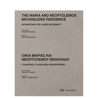 【预售】玛丽亚与尼奥普托勒莫斯·米凯利德斯住宅 The Maria and Neoptolemos Michaelides Residence英文进口原版建筑设计图书P
