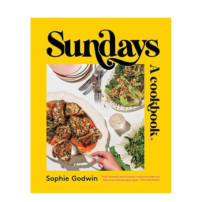 【预售】周日食谱 Sundays: A Cookbook 英文进口原版餐饮美食图书Sophie Godwin