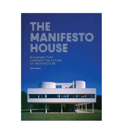 【预售】宣言之宅：改变建筑未来的革新之作 The Manifesto House 英文进口原版建筑设计图书Hopkins