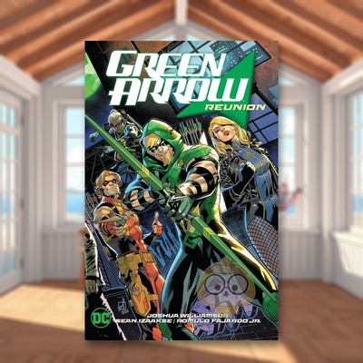 【现货】绿箭侠卷1重聚Green Arrow Vol. 1 Reunion 英文漫画图书简装进口原版书Williamson DC Comics书籍外版正版