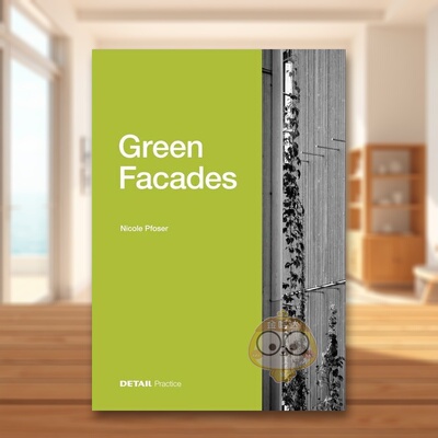 【预售】绿色外墙英文建筑设计风格与材料构造进口原版书Green Facades精装Nicole Pfoser著DETAIL书籍图书外版正版