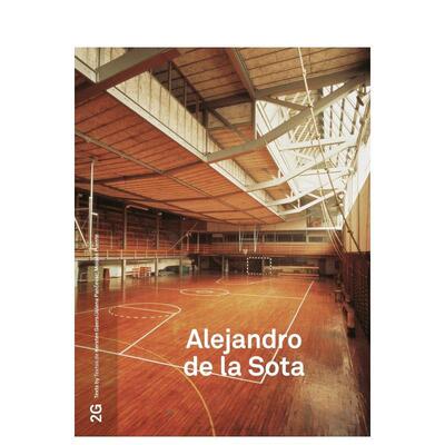 【现货】2G#87：西班牙建筑师Alejandro de la Sota 【2G】2G 87: Alejandro de la Sota英文进口原版建筑设计图书Moisés Puente