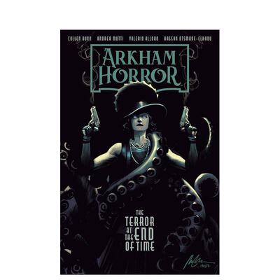 【预售】阿卡姆惊魂：时间尽头的恐惧 Arkham Horror: The Terror at the End of Time 原版英文漫画书