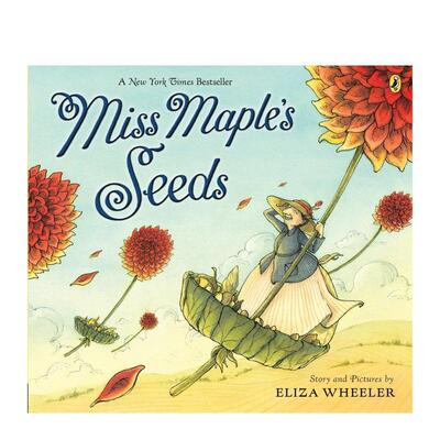 【现货】枫小姐的种子 MISS MaPLE’S SEEDS 英文进口原版儿童绘本图书人际关系 Wheeler  Eliza外文正版