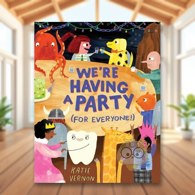 【现货】我们要(给所有人！)开个派对英文儿童绘本人际关系进口原版外版书精装3-6周岁We're Having A Party (For Everyone!)Kat书