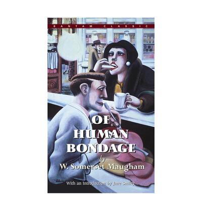 【预售】Of Human Bondage (Bantam Class) 人生的枷锁 W. Somerset Maugham 毛姆字志作品 英文原版图书籍进口正版