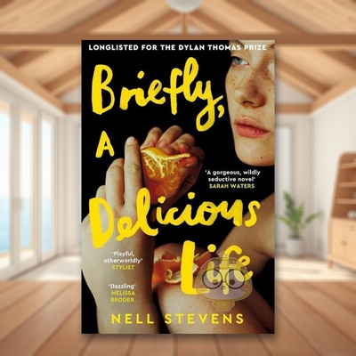 【预售】简而言之美味的生活Briefly A Delicious Life英文小说进口原版图书Nell Stevens简装Picador书籍外版正版