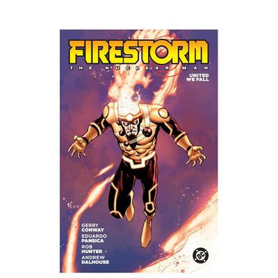 【预售】DC火风暴：核能人（2026 版） Firestorm: The Nuclear Man (2026 Edition) 英文漫画进口原版图书籍正版 DCGerry Conway