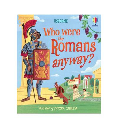 【现货】罗马人到底是怎样的？ 【Who Were...?】Who were the Romans anyway? 原版英文儿童绘本进口书籍图书外版正版读物