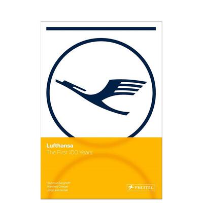 【预售】汉莎航空：艏个百年 Lufthansa: The First 100 Years 原版英文生活综合 vintage广告文献内部档案进口书籍图书外版正版