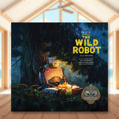 【预售】荒野机器人 电影设定集 梦工厂英文影视进口原版外版书精装14岁以上The Art of DreamWorks The Wild Robot Jerry Schmi书
