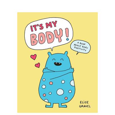 【预售】这是我的身体：如何接纳自己的身体 It's My Body!: A Book about Body Positivity 英文进口原版儿童绘本图书 健康教育科