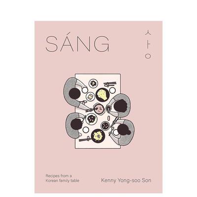 【预售】韩国家庭餐桌食谱 Sáng: Recipes from a Korean Family Table 英文进口原版餐饮生活美食图书籍Kenny Son