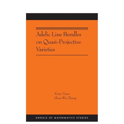【预售】拟射影簇的阿代尔线丛理论 Adelic Line Bundles on Quasi-Projective Varieties 原版英文社会科学进口书籍图书外版正版