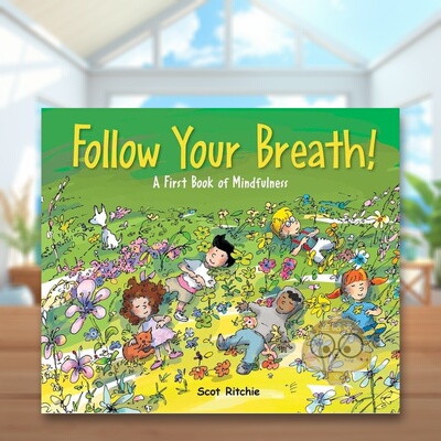 【现货】跟随你的呼吸Follow Your Breath英文儿童绘本自我认知情绪管理6-9岁精装Scot Ritchie进口原版书Kids Can Press5253书籍
