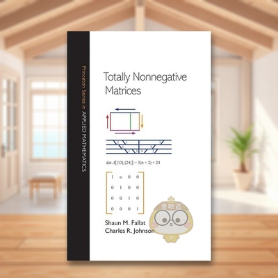 【预售】完全非负矩阵 Totally Nonnegative Matrices 原版英文社会科学进口书籍图书外版正版