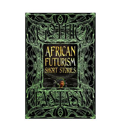 【预售】【哥特奇幻短篇集】非洲未来主义故事 【Gothic Fantasy】African Futurism Short Stories 原版英文文学小说