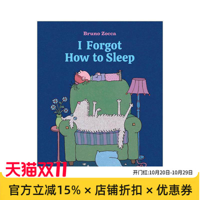 【现货】I Forgot How to Sleep我忘记怎么睡觉了 英文进口原版儿童绘本图书 Bruno Zocca