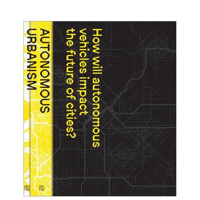 【预售】自主城市主义 Autonomous Urbanism英文进口原版城市规划图书Evan Shieh