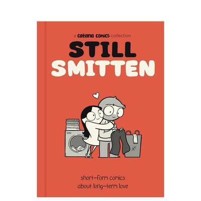 【预售】爱意如初：关于长久爱恋的短篇漫画 Still Smitten 英文漫画进口原版图书籍外文正版Catana Chetwynd