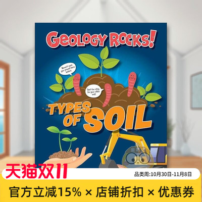 【预售】地质岩石土壤类型Geology Rocks! Types of Soil英文儿童绘本知识百科6-9岁精装进口原版书Izzi Howell Wayland书籍图书外