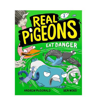 【预售】鸽子侦探队 2：险中觅食 Real Pigeons Eat Danger (Book 2) 英文进口原版儿童桥梁书 中年级读物 爆笑图文桥梁书系列And