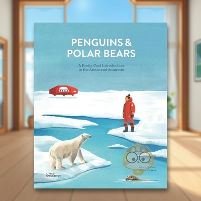 【现货】企鹅和北极熊:北极和南极的绝佳介绍英文儿童绘本动物生态环保进口原版外版书精装Penguins and Polar Bears: A Pretty C