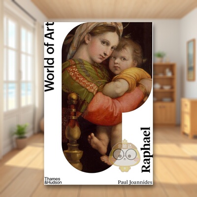 【预售】【T&H】拉斐尔【World of Art】Raphael英文艺术技法与入门赏析Paul JoannidesThames & Hudson平装进口原版书500204书籍