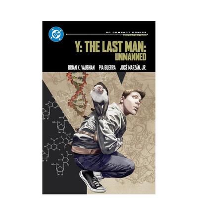 【现货】（Y：* 后的男人：无人驾驶 DC漫画精编版 Y: The Last Man: Unmanned 原版英文漫画书进口图书外版正版书籍