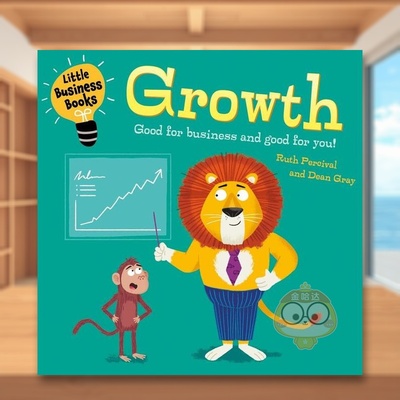 【现货】小小商业书：成长英文儿童绘本职业认知财商管理进口原版外版书精装9岁-12岁Little Business Books: GrowthRuth Perciv书