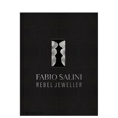 【预售】法比奥·萨里尼：叛逆珠宝设计师 Fabio Salini: Rebel Jeweller 原版英文珠宝首饰 意大利当代革新珠宝设计师