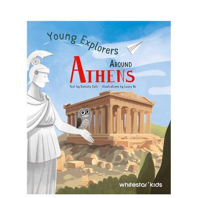 【预售】【小小探险家】雅典周边 【Young Explorers】Around Athens :Young Explorers 原版英文儿童绘本进口书籍图书外版正版读