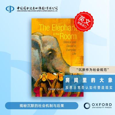 【预售 按需印刷】The Elephant in the Room :Silence and Denial in Everyday Life