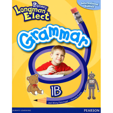 培生朗文小学6-12岁英语教材 Primary Longman Elect Grammar 1B语法练习 Pearson原版进口香港小学英语 ...