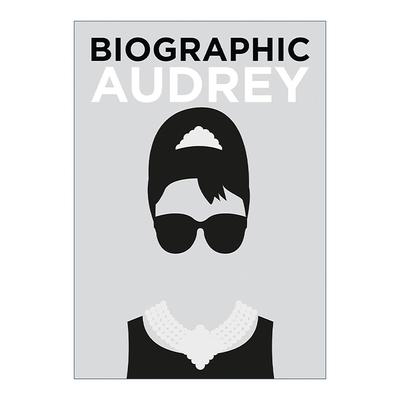 英文原版 Biographic Audrey 奥黛丽赫本 信息图表式精装名人传记 英文版 进口英语原版书籍