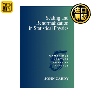 英文原版 Scaling and Renormalization in Statistical Physics