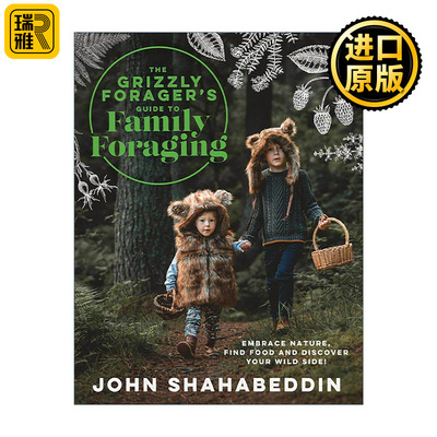 英文原版 The Grizzly Forager’s Guide to Family Foraging 家庭野外觅食指南 精装 拥抱自然 发掘野性一面 进口英语原版书籍