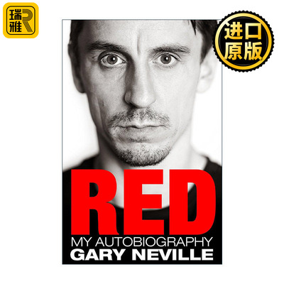 英文原版 Red: My Autobiography 足球评论员加里·内维尔自传 前英格兰球星 英文版 进口英语原版书籍